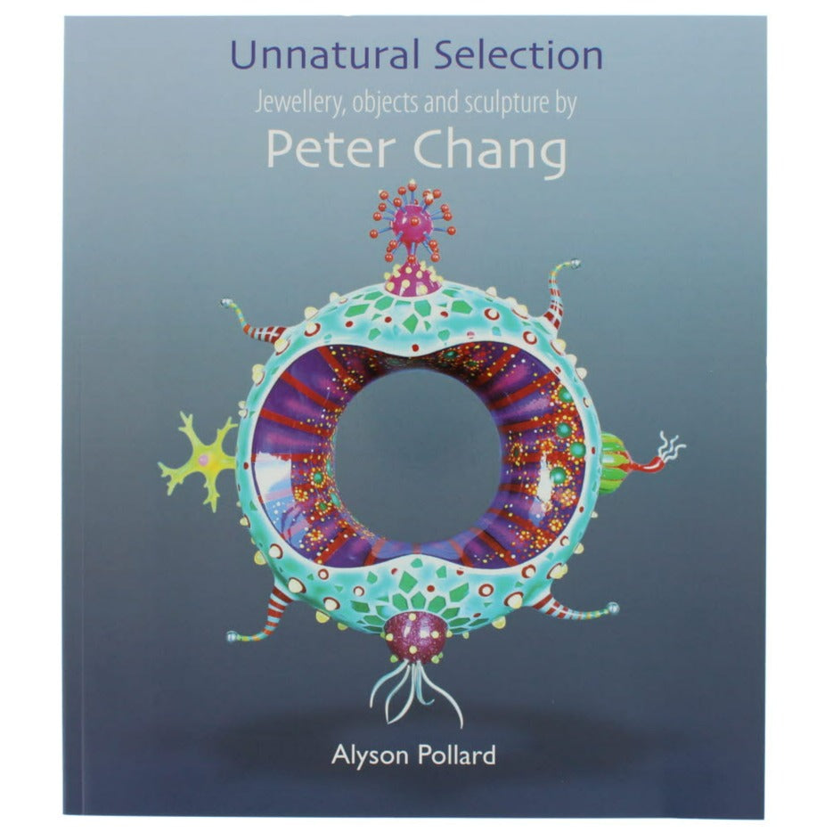 Unnatural selection jewellery, objects and sculpture by Peter Chang ...