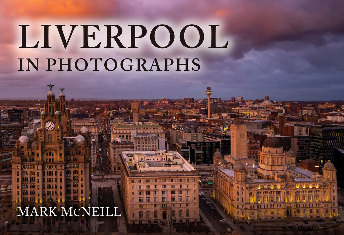 Liverpool in Photographs | Books | National Museums Liverpool shop